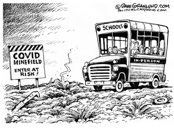 Schools COVID minefield | Dave Granlund | Comics | ArcaMax Publishing