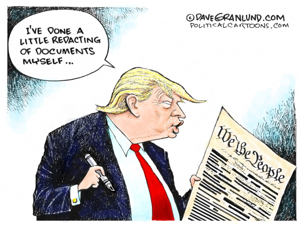 Trump and redacting | Dave Granlund | Comics | ArcaMax Publishing
