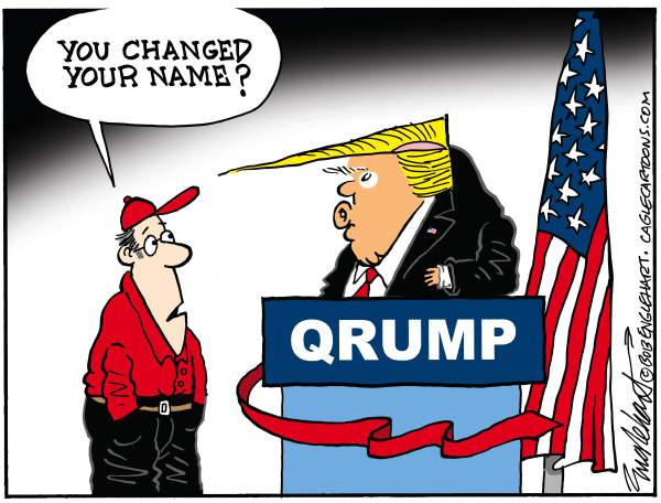 Trump Embraces Qanon | Bob Englehart | Comics | ArcaMax Publishing