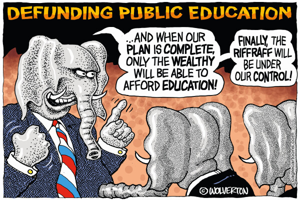 Defunding Public Education | Monte Wolverton | Comics | ArcaMax Publishing