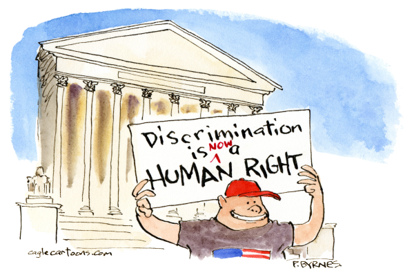 Discrimination Is a Right? | Pat Byrnes | Comics | ArcaMax Publishing
