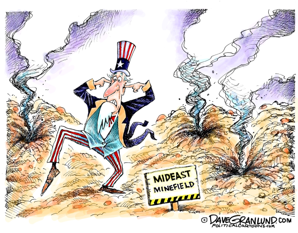 Mideast minefield | Dave Granlund | Comics | ArcaMax Publishing