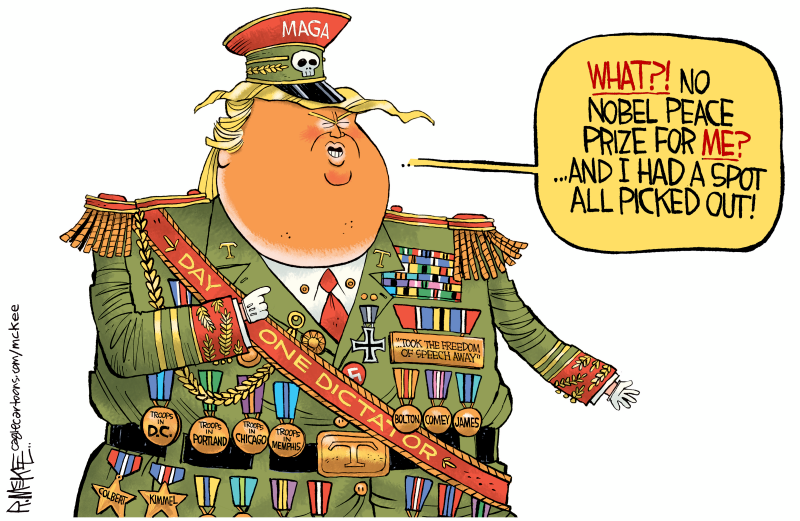 No Nobel For Dictator Trump | Rick McKee | Comics | ArcaMax Publishing