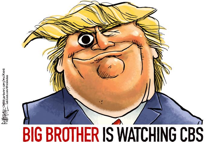 Trump Is Watching CBS | Rick McKee | Comics | ArcaMax Publishing